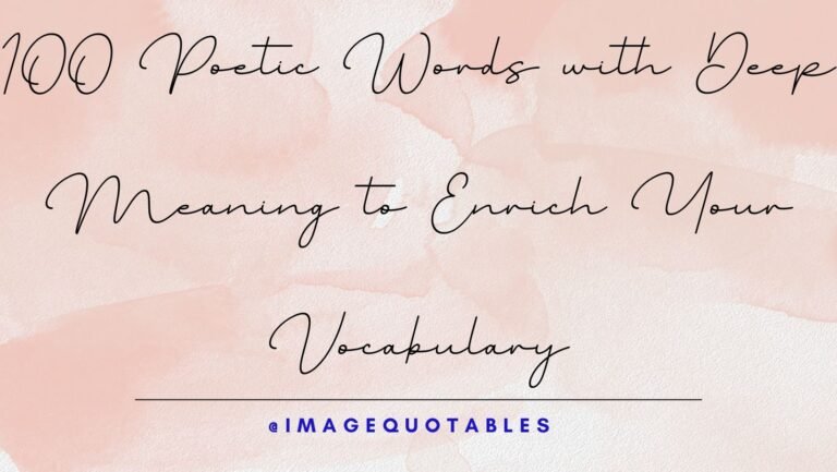 100 Poetic Words With Deep Meaning To Enrich Your Vocabulary - Image ...
